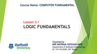 Presentation on Logic Fundamental by Anupam | PPT