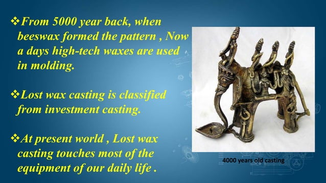 Presentation on lost wax casting | PPTX