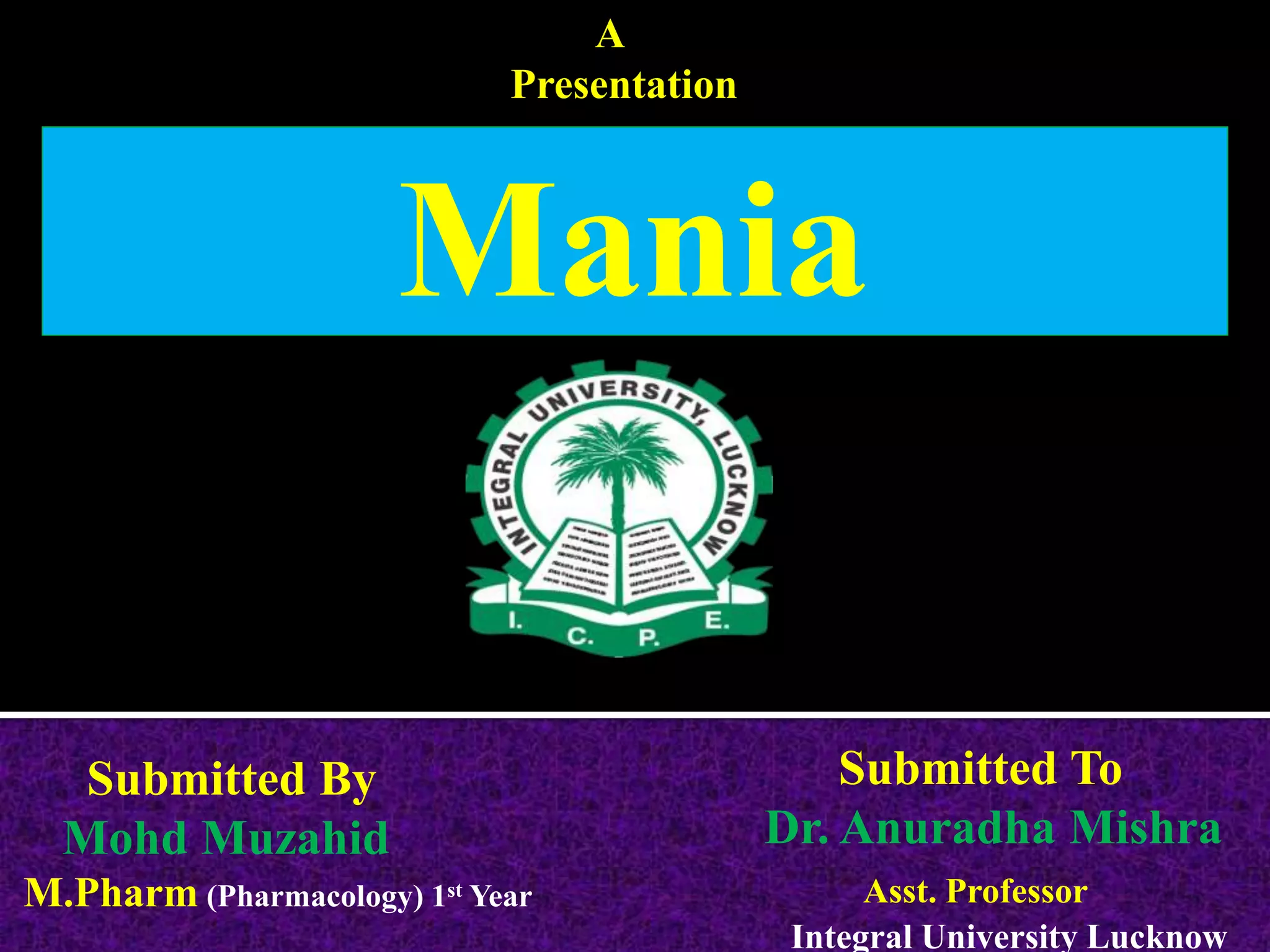 Presentation on mania | PPTX