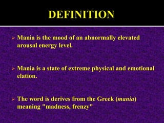 Presentation on mania | PPTX