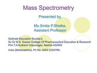 Presentation on mass spectroscopy | PPT