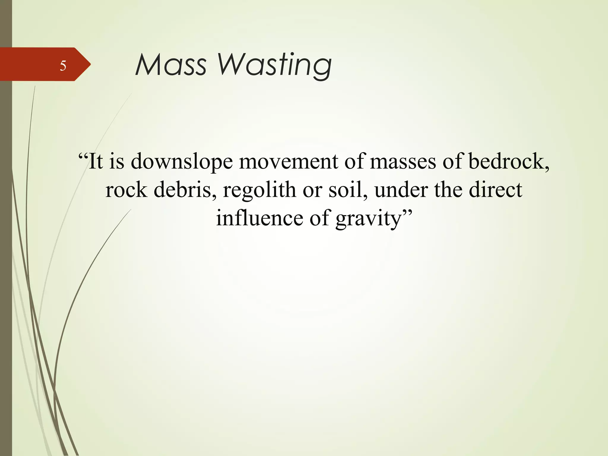 Presentation on mass wasting | PPT