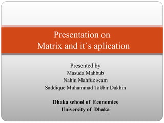 Presentation on matrix | PPTX