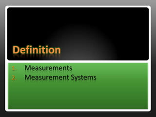 Presentation on measurements & measurement systems | PPTX