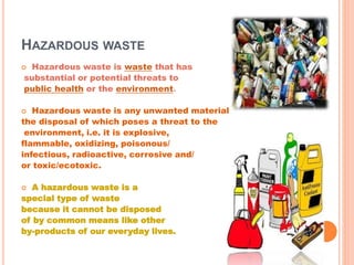 Presentation on medical and hazardous waste | PPTX