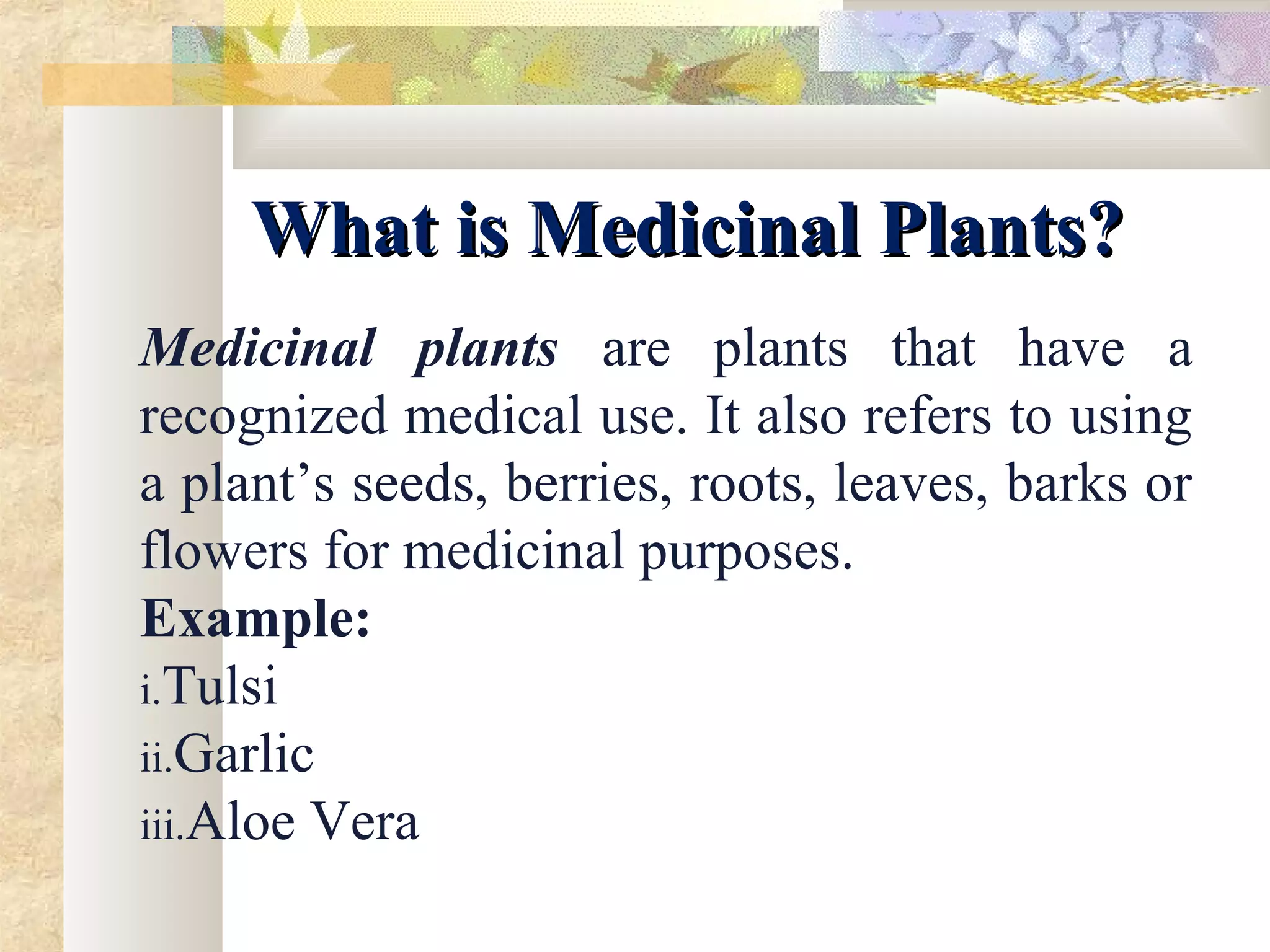 Presentation on medicinal plants | PPT