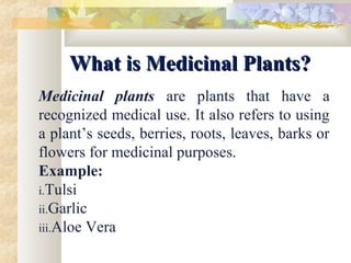 Presentation on medicinal plants | PPT