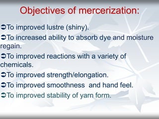 Presentation on mercerization | PPTX