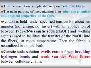 Presentation on mercerization | PPTX
