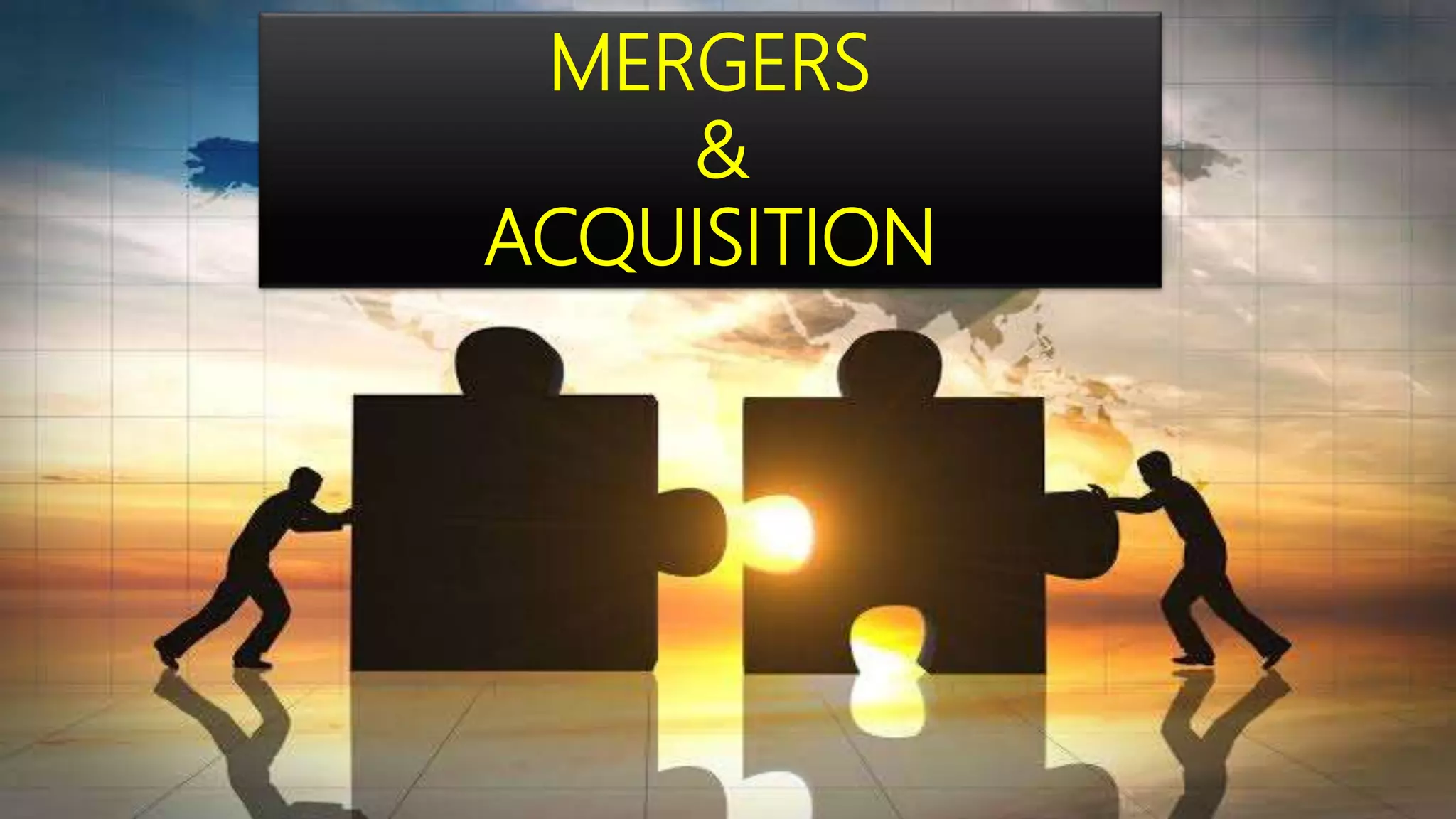 Merger & Acquisition | PPTX