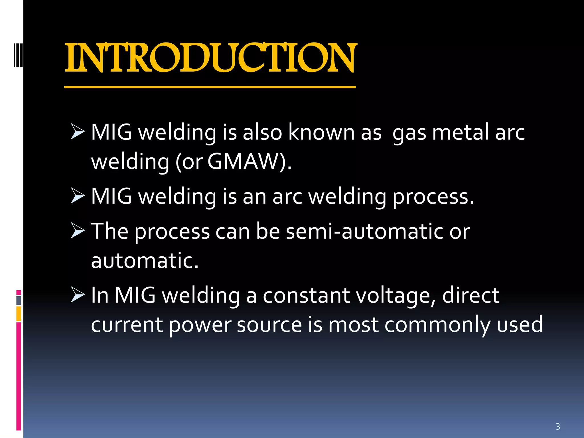 Presentation on mig welding | PPTX