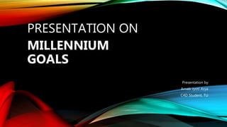 Millennium Development Goals | PPTX