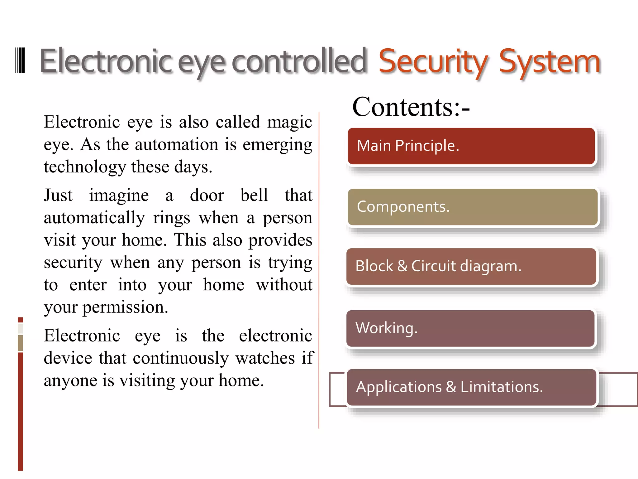 Presentation on Electronic Eye controlled Security System | PPT