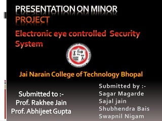 Presentation on Electronic Eye controlled Security System | PPT