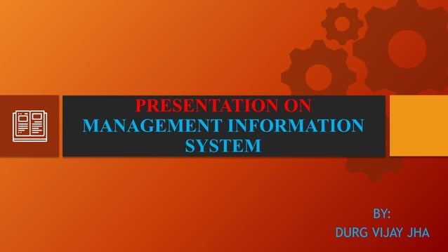 Presentation on mis | PPTX