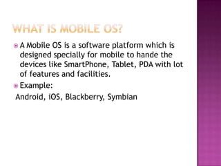 Presentation on mobile os | PPTX
