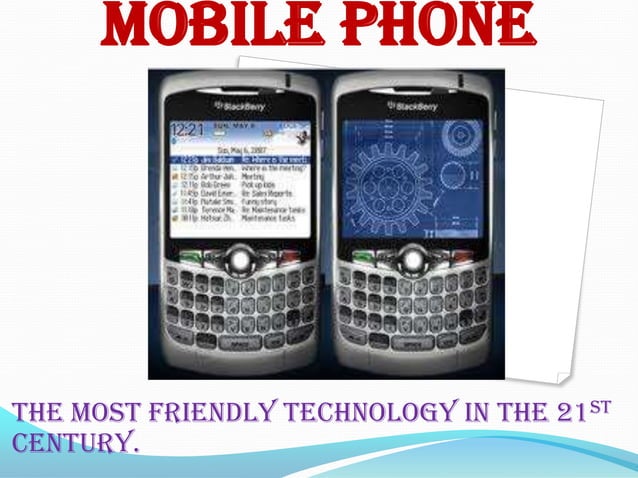 Presentation on mobile phones | PPTX | Smartphones | Consumer Electronics