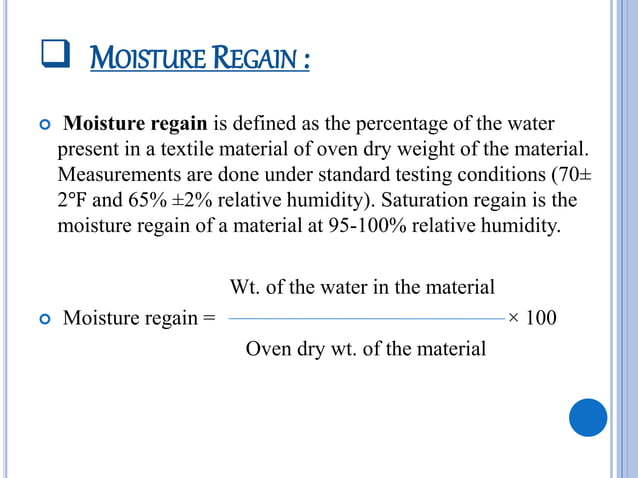 Presentation on moisture content & moisture regain | PPT