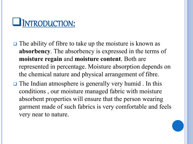 Moisture regain and moisture content | PPTX