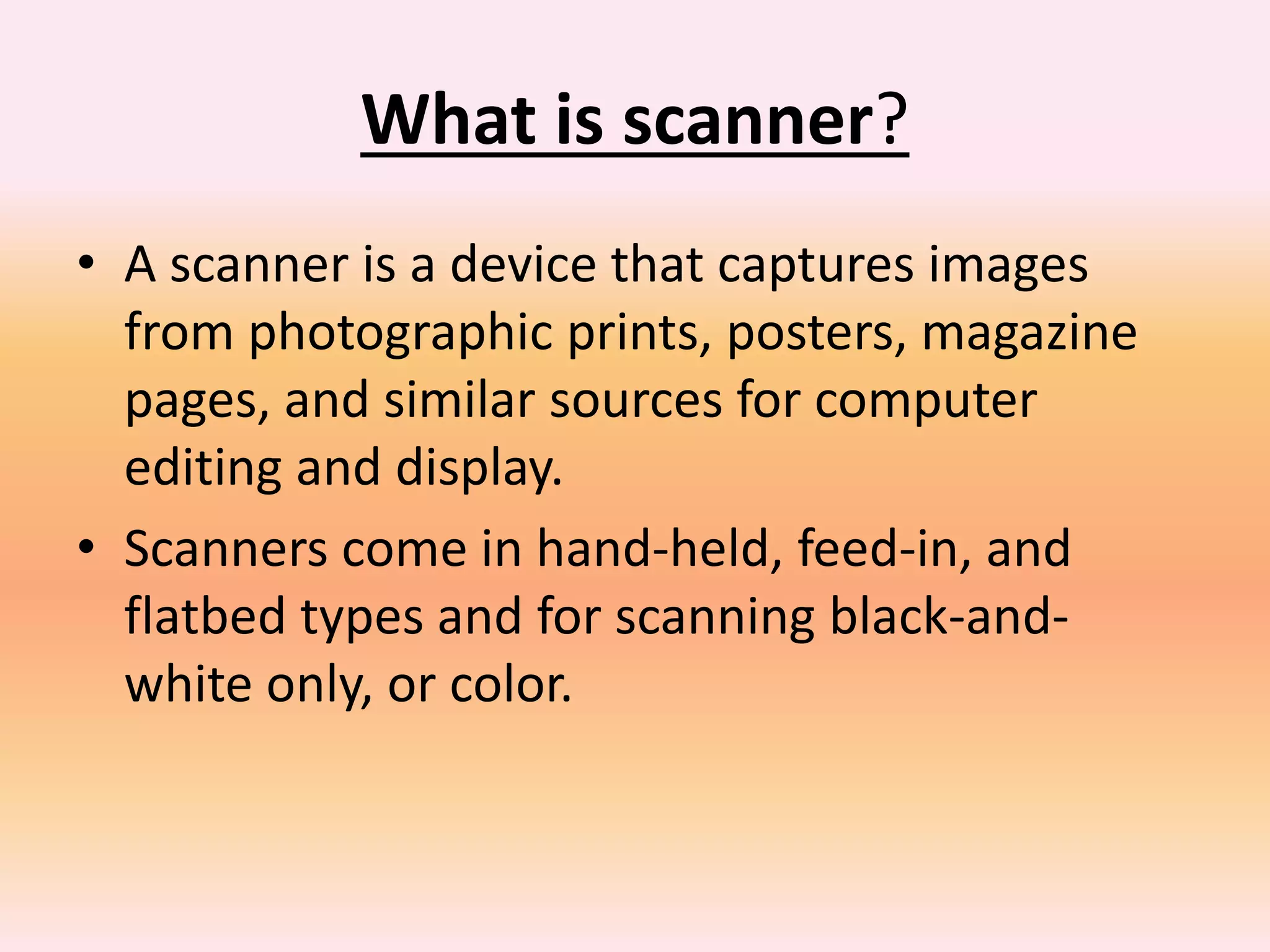 Presentation on mouse, keyboard and scanners | PPT