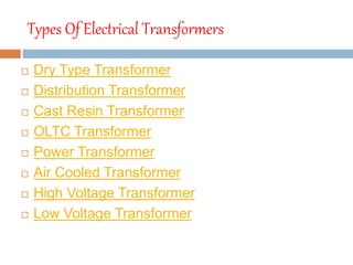 A PPT On What is Electrical Power Transformers, It's Types and How it's ...