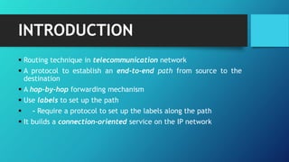 Presentation on MPLS (Multi Protocol Label Switching) | PPTX