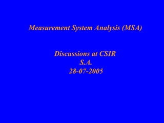 Presentation on MSA by TS16949 auditors from UL India.ppt