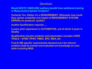 Presentation on MSA by TS16949 auditors from UL India.ppt