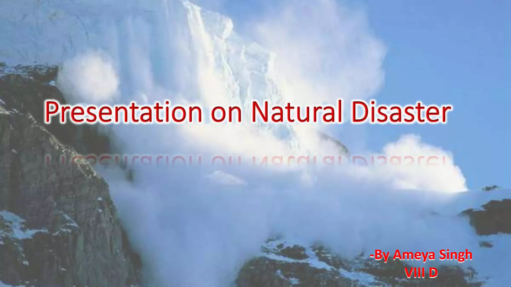 Presentation on natural disaster - avalanche | PPTX