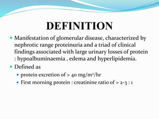 Presentation on nephrotic syndrome | PPTX