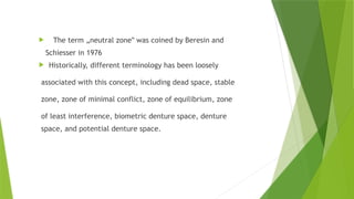 PRESENTATION ON NEUTRAL ZONE in prosthodontics | PPTX