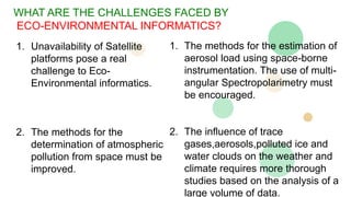 What is Eco-Environmental informatics | PPTX
