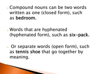 Presentation on Nouns, it's functions and types of Noun. | PPTX