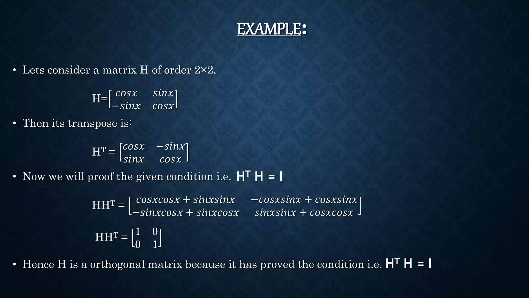 Orthogonal Matrices | PPTX | Physics | Science
