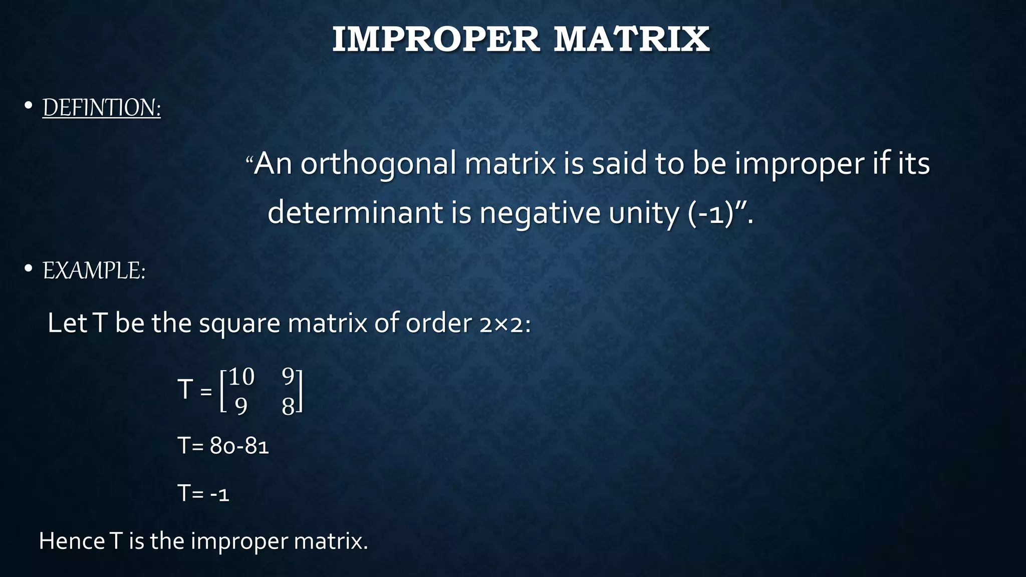 Orthogonal Matrices | PPTX | Physics | Science