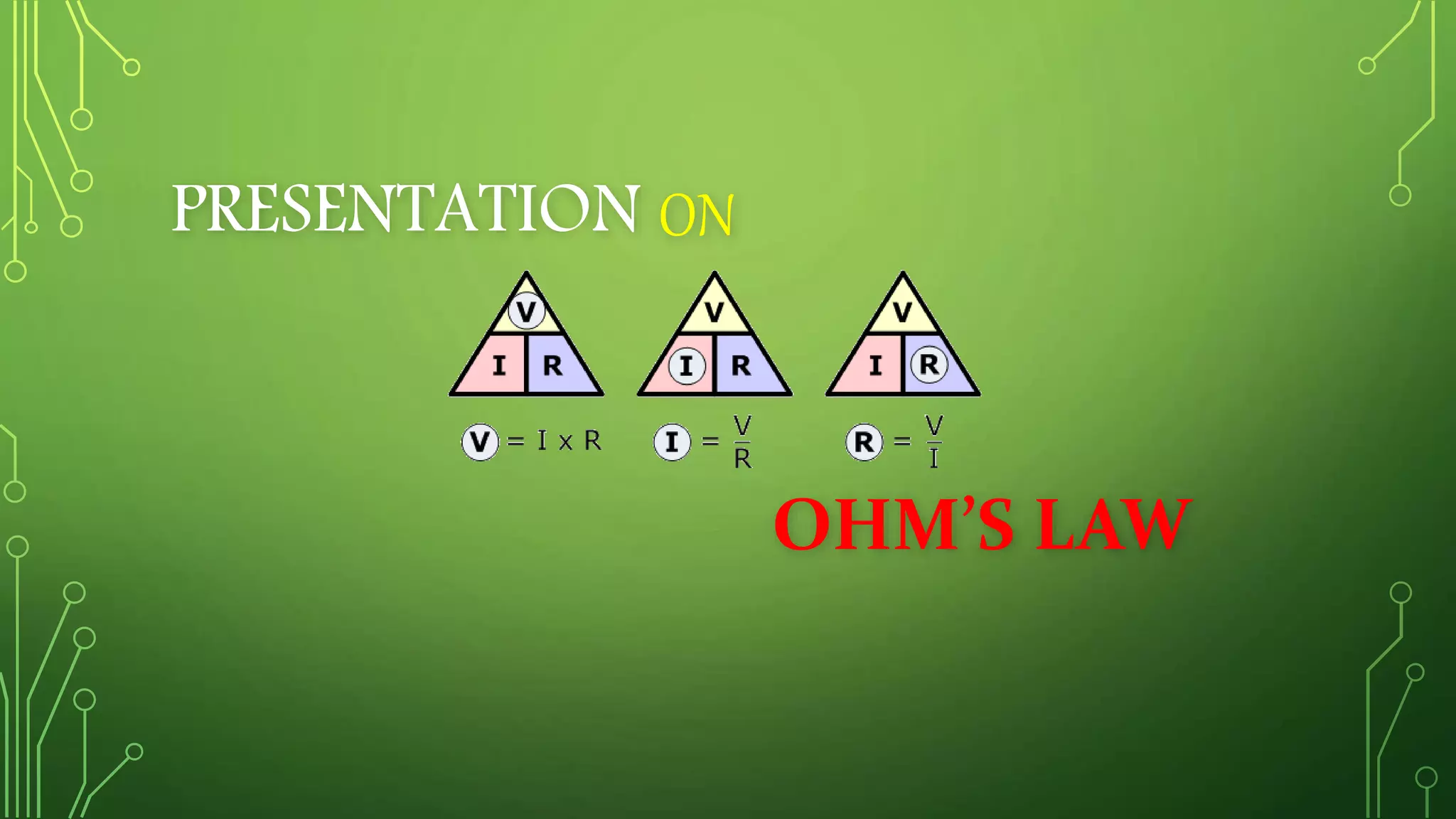 Presentation on Ohm's Law | PPTX
