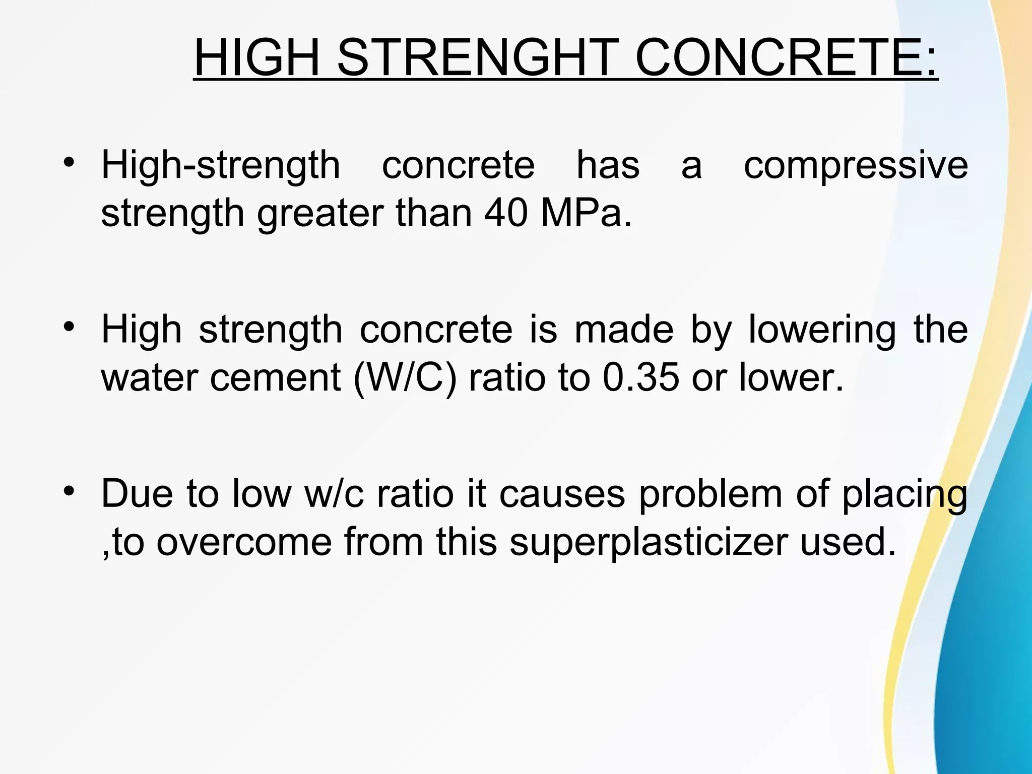 HIGH STRENGTH CONCRETE PPT | PPT