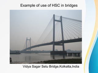 HIGH STRENGTH CONCRETE PPT | PPT