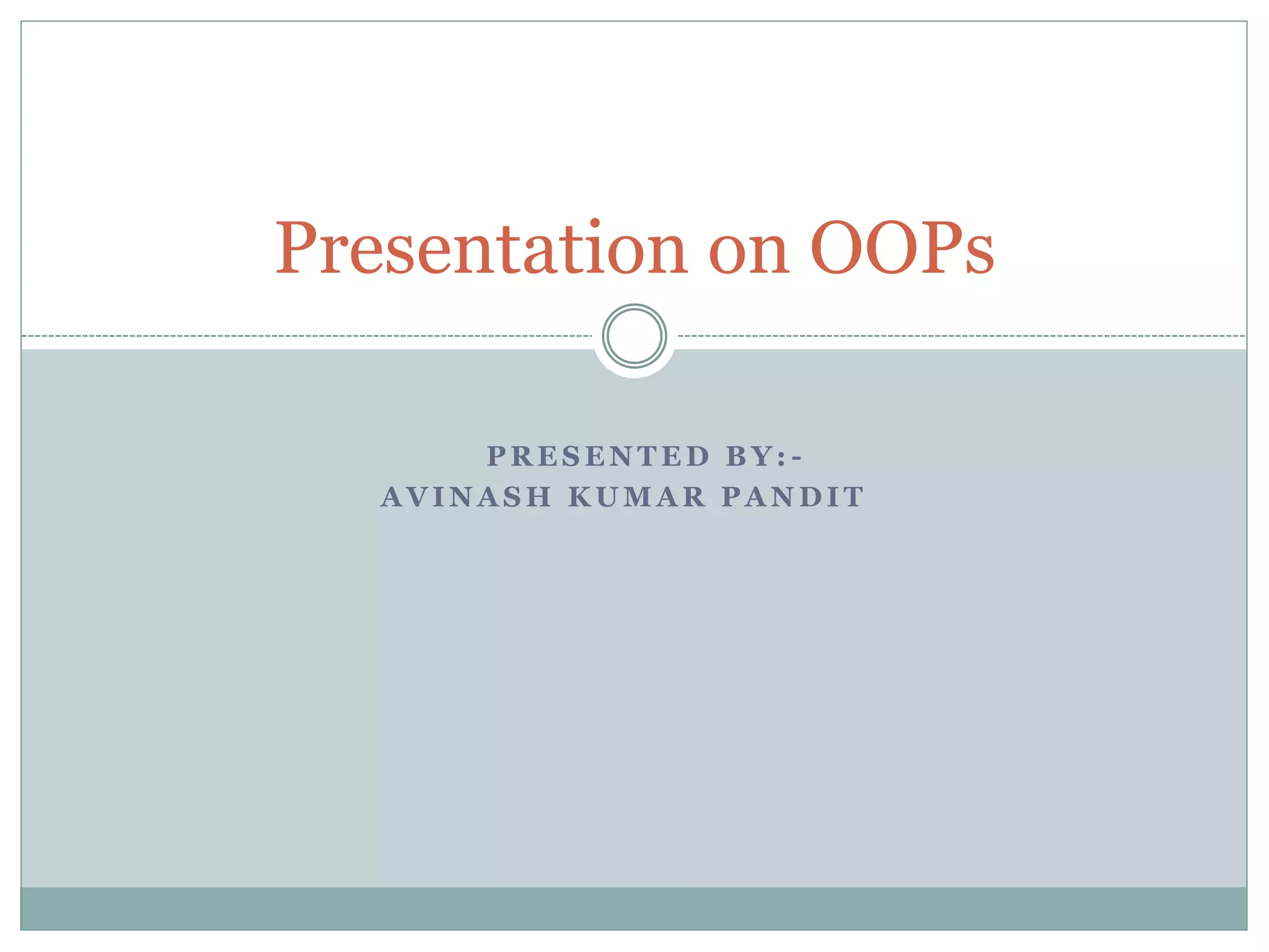 Presentation on oo ps 2 | PPT