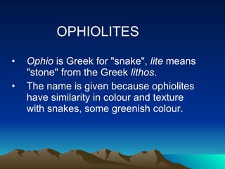 Presentation On Ophiolites | PPT