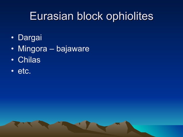 Presentation On Ophiolites | PPT