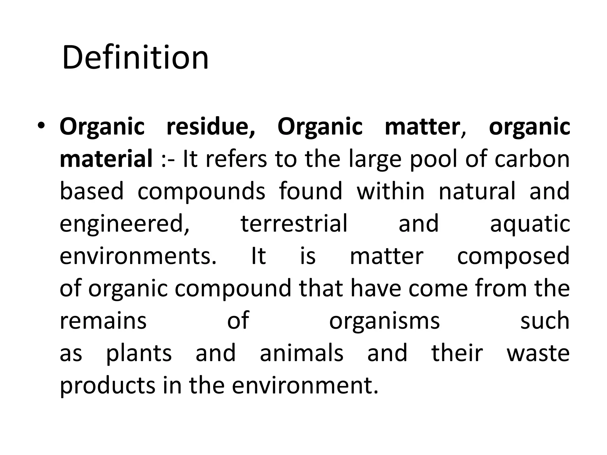 Decomposition of organic residue | PPTX