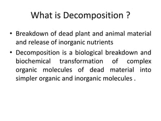 Decomposition of organic residue | PPTX