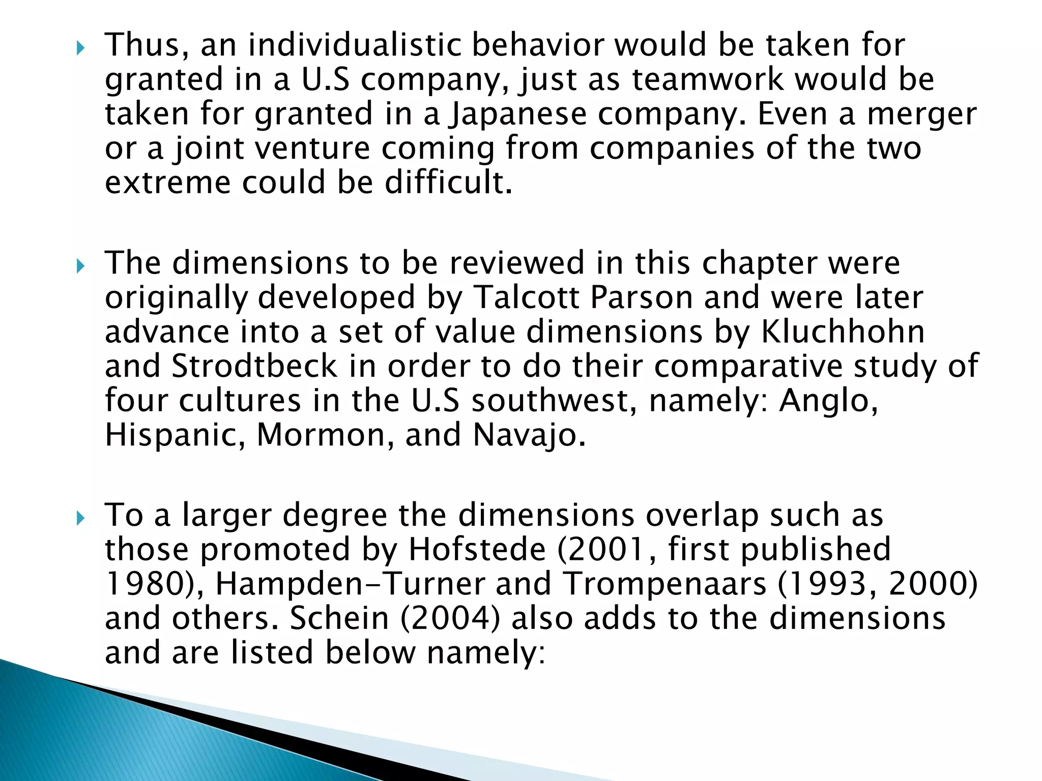 THE DIMENSIONS OF CULTURE: Deeper cultural assumptions about reality ...