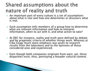 THE DIMENSIONS OF CULTURE: Deeper cultural assumptions about reality ...