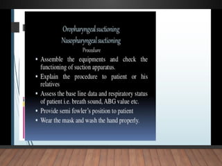 Presentation on orophayngeal ana Naspharyngeal suctioning.pptx