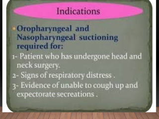 Presentation on orophayngeal ana Naspharyngeal suctioning.pptx