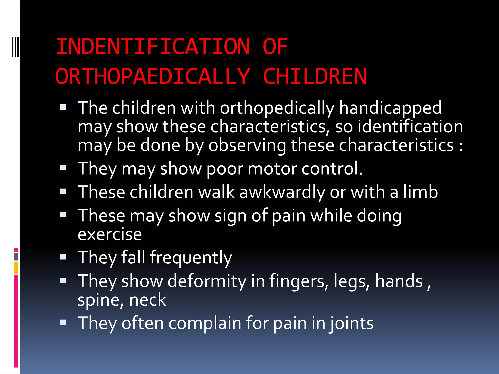 presentation on orthopadically imaired children.pptx
