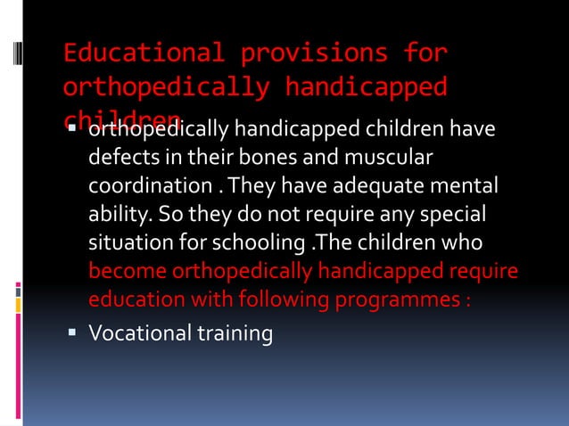 presentation on orthopadically imaired children.pptx