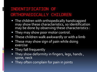 presentation on orthopadically imaired children.pptx